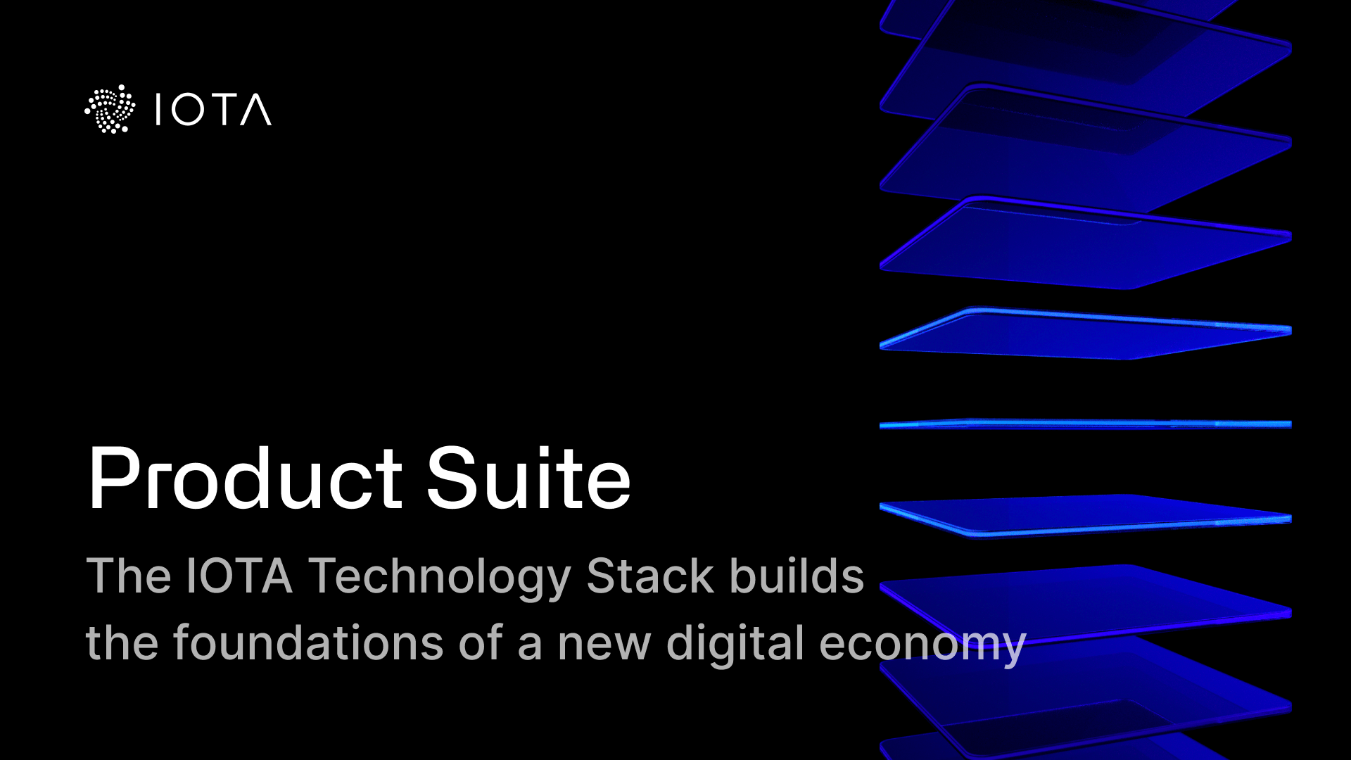 IOTA Product Suite - Building the Digital Economy